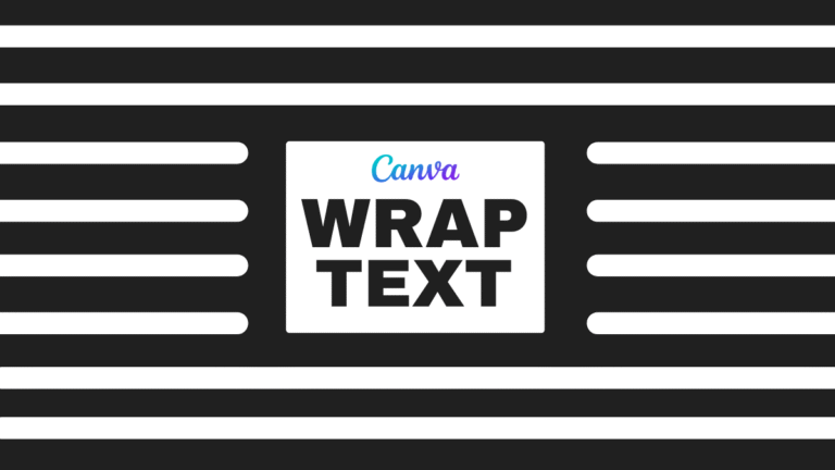 How To Wrap Text In Canva: A Simple 1 Min Step-By-Step Guide ...