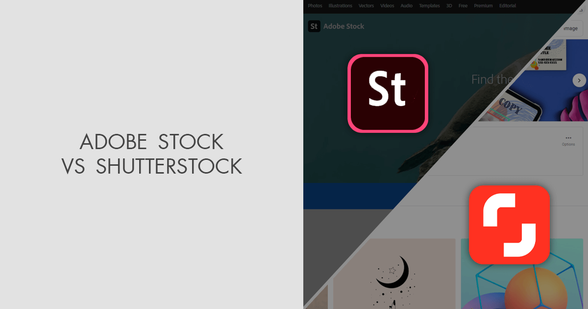 Shutterstock Vs. Adobe Stock: Which Is the Best Choice in 2025 ...